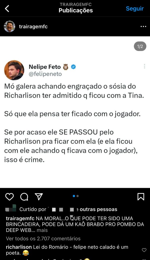 Felipe Neto comenta boato de ficada entre Tina e Richarlison, que reage ...